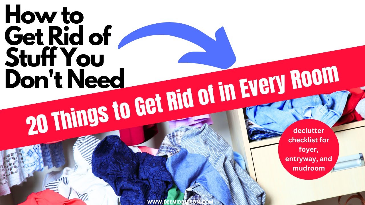 How to get rid of stuff you don't need: Declutter Checklist For Entry ...