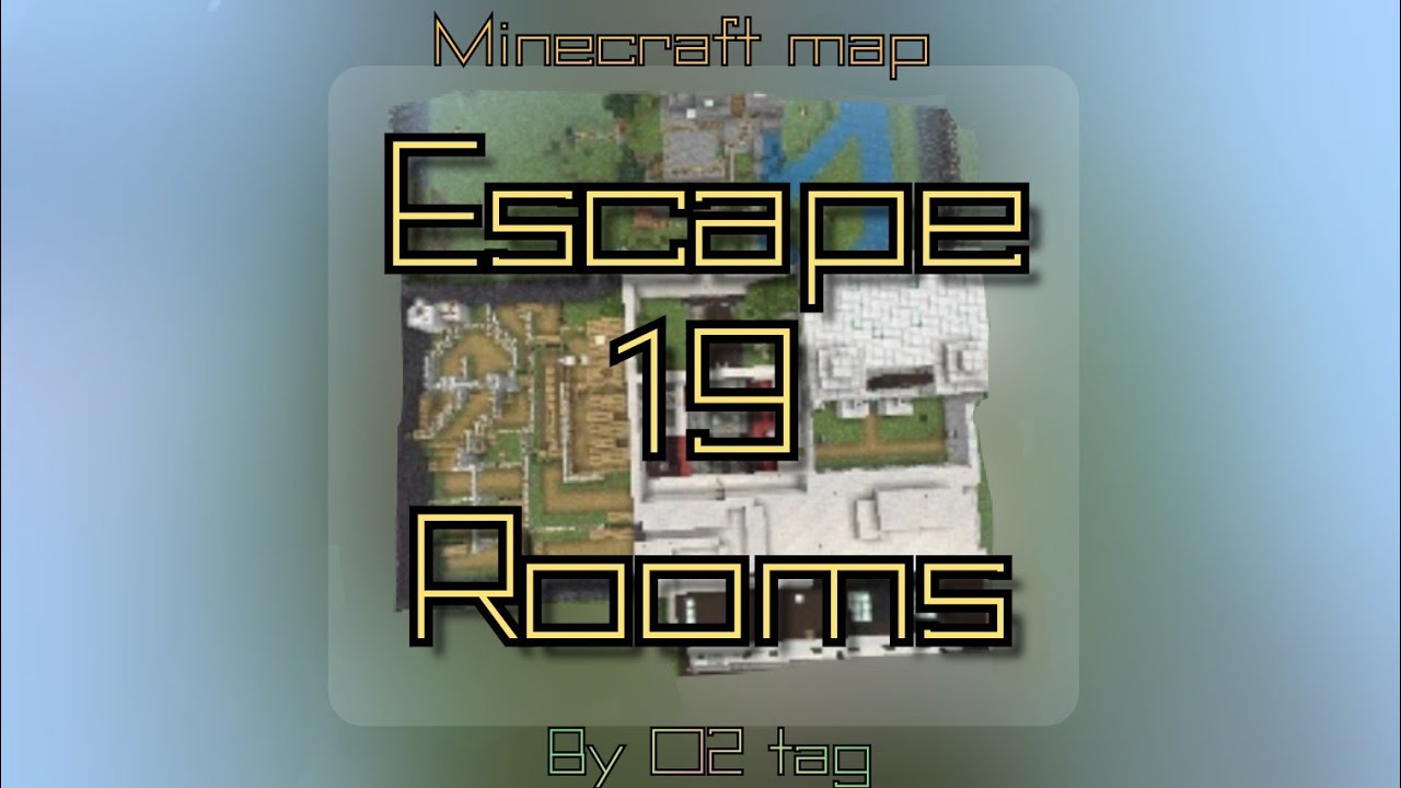 ESCAPE 19 ROOMS. mcworld TRAILER | BY O2 TAG |Minecraft world - YouTube