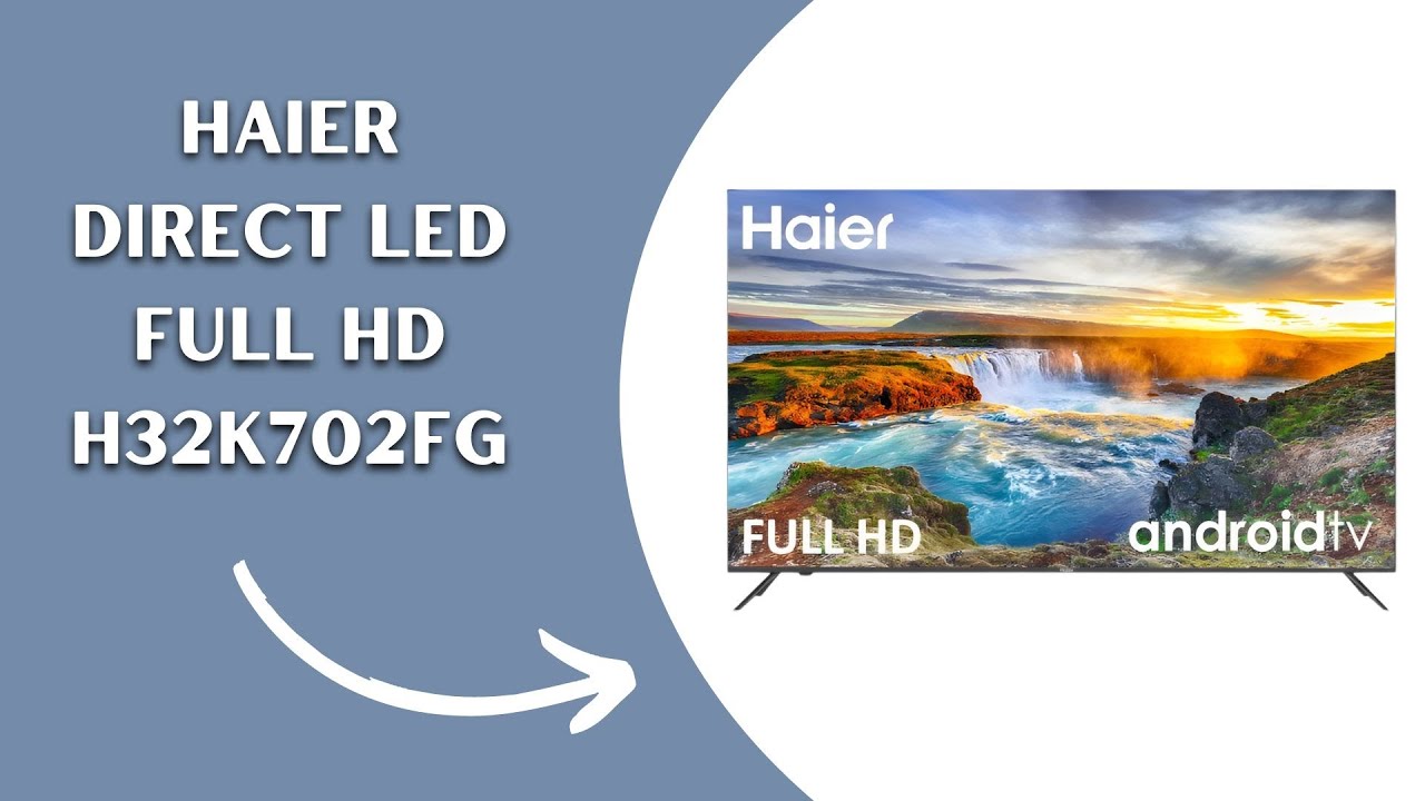 Haier Direct LED Full HD H32K702FG - 32", Smart TV, HDR, Dolby Audio ...