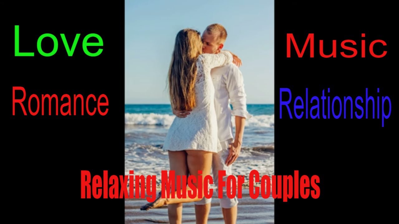 Relaxing Music For Couples | Music Therapy | Romantic Period ...