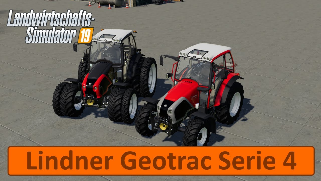 LS19 - Lindner Geotrac Serie 4 - PCMac - Landwirtschafts-Simulator 19 ...