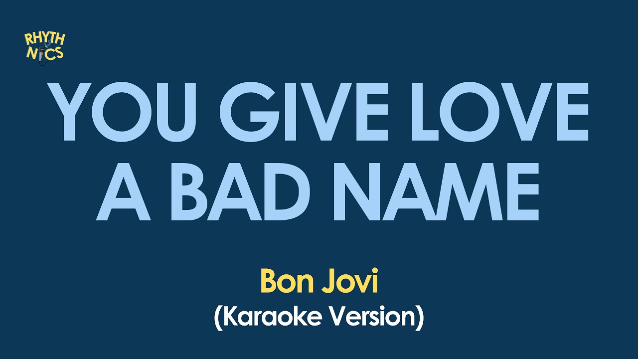 You Give Love A Bad Name Karaoke - Bon Jovi | Videoke With Lyrics - YouTube