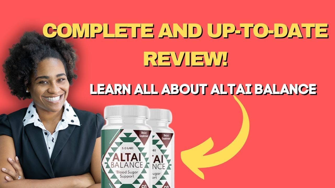 ((ALTAI BALANCE)) ALTAI BALANCE BLOOD SUGAR SUPPORT REVIEWS - KNOW NOW ...