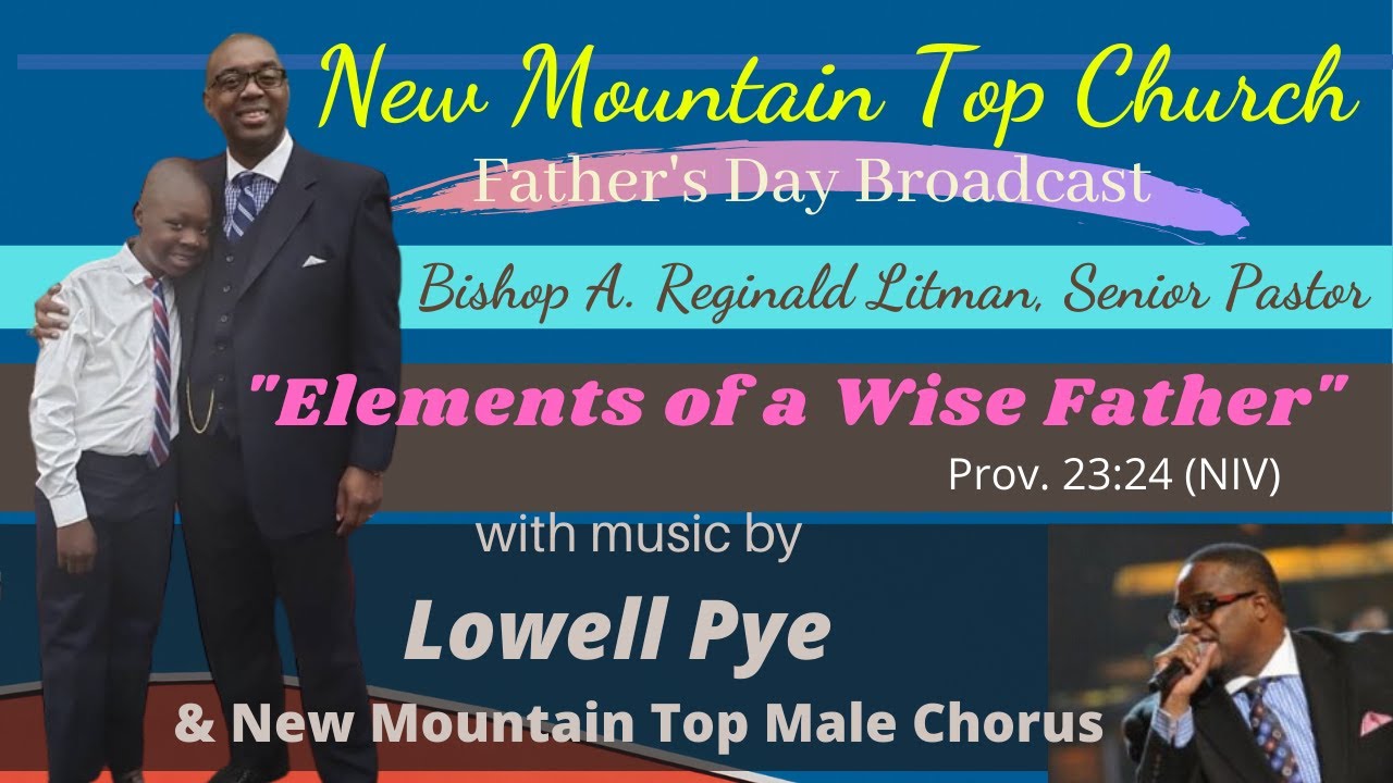 "Elements of a Wise Father" with special guest Lowell Pye - YouTube