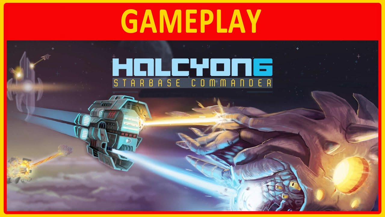 Halcyon 6: Lightspeed Edition | GAMEPLAY - YouTube