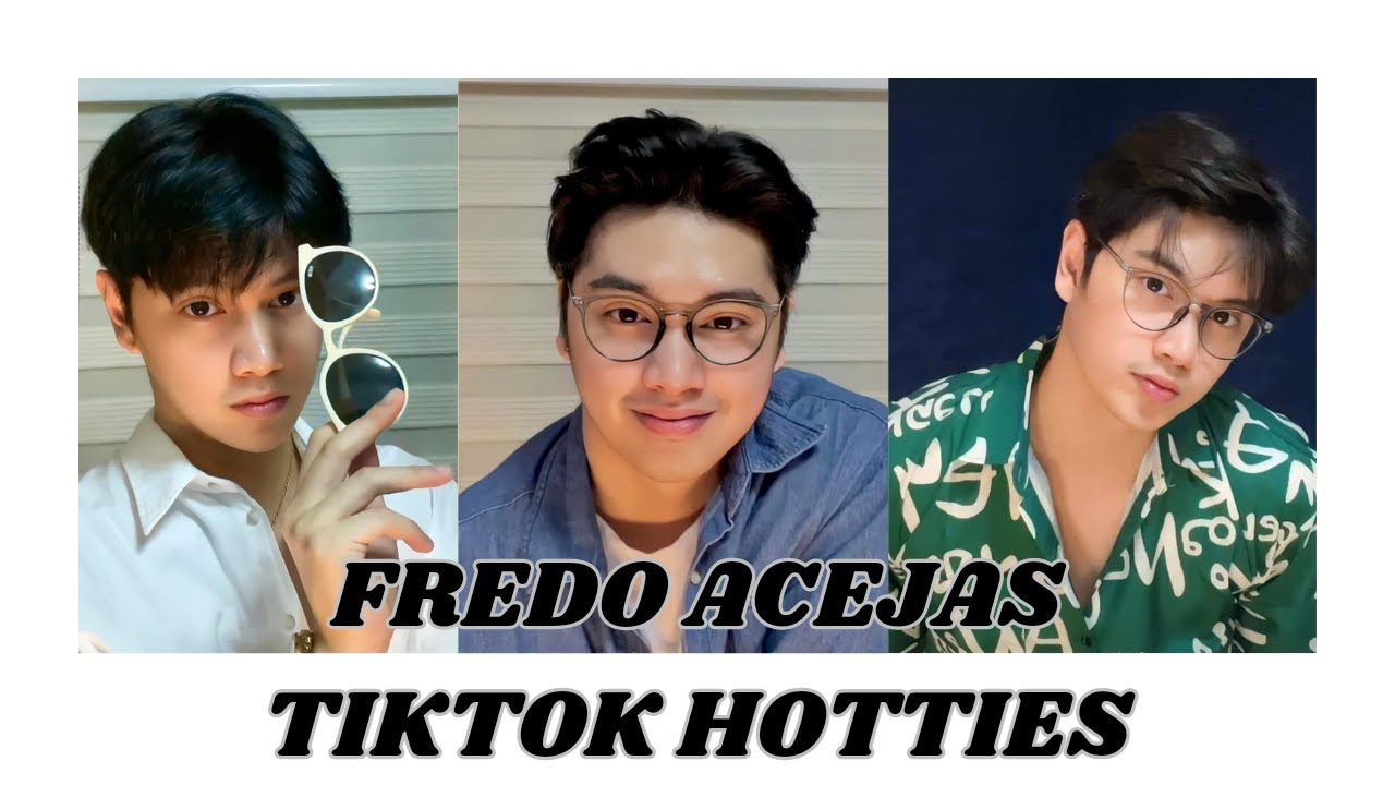 Fredo Acejas - Tiktok Hotties - YouTube