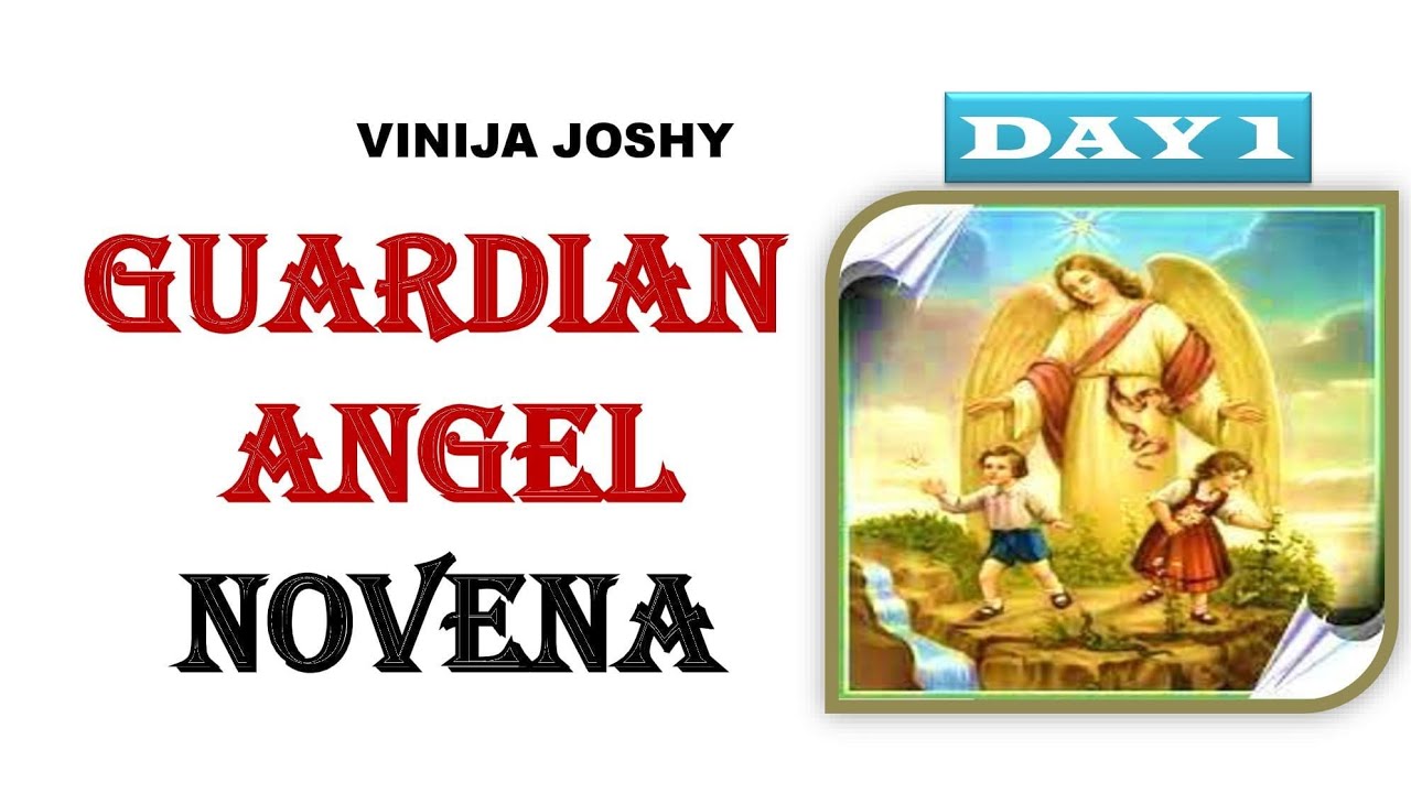 Powerful Protection prayer GUARDIAN ANGEL NOVENA | Day 1 || Feast day ...