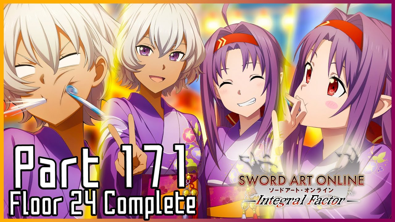 SAO: Integral Factor - Courage of Acceptance! [Part 171/Floor 24 ...