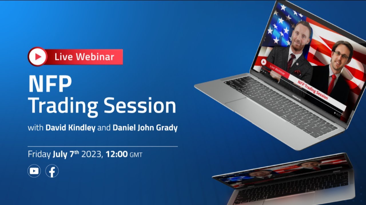 NFP LIVE TRADING SESSION – JULY 7th, 2023 - YouTube