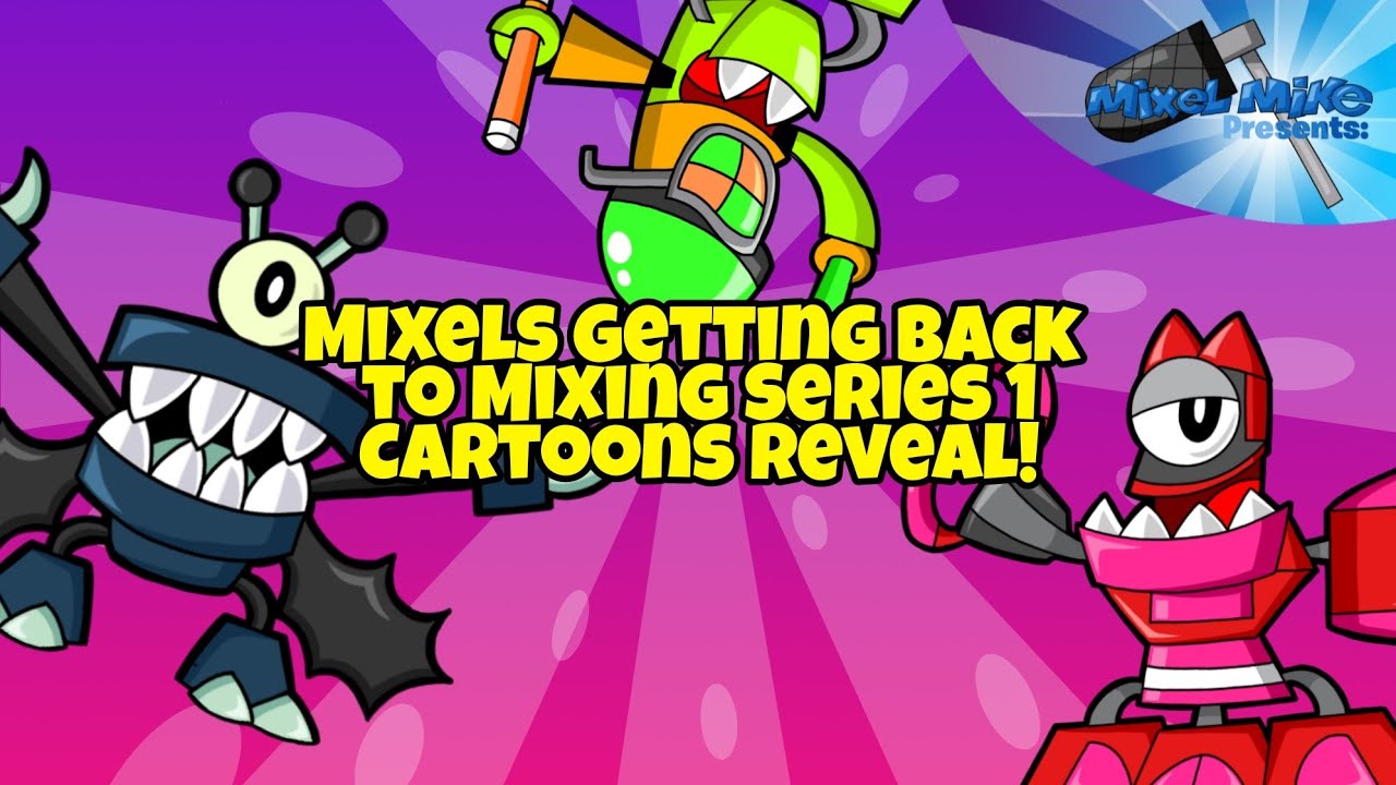 Mixels Getting Back to Mixing Series 1 Cartoons Reveal! - YouTube