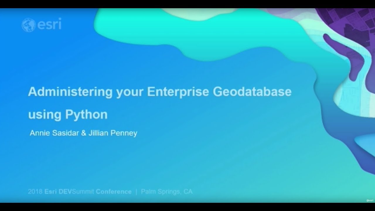 Administering Your Enterprise Geodatabase Using Python - YouTube