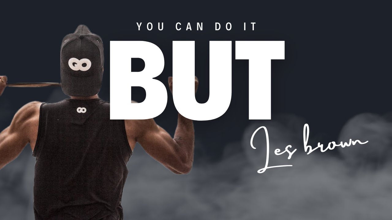 Its not over until you Win! Your dream is possible - Les brown ...