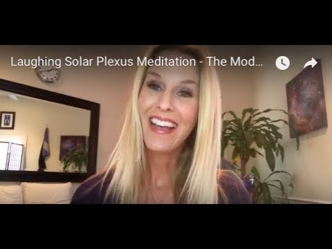 Laughing Solar Plexus Meditation - The Modern Shaman - YouTube