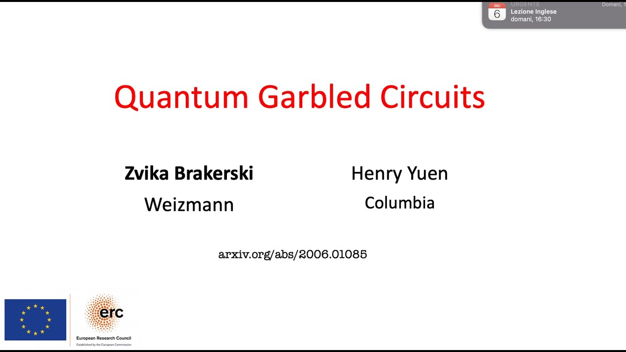 STOC 2022 - Quantum Garbled Circuits - YouTube