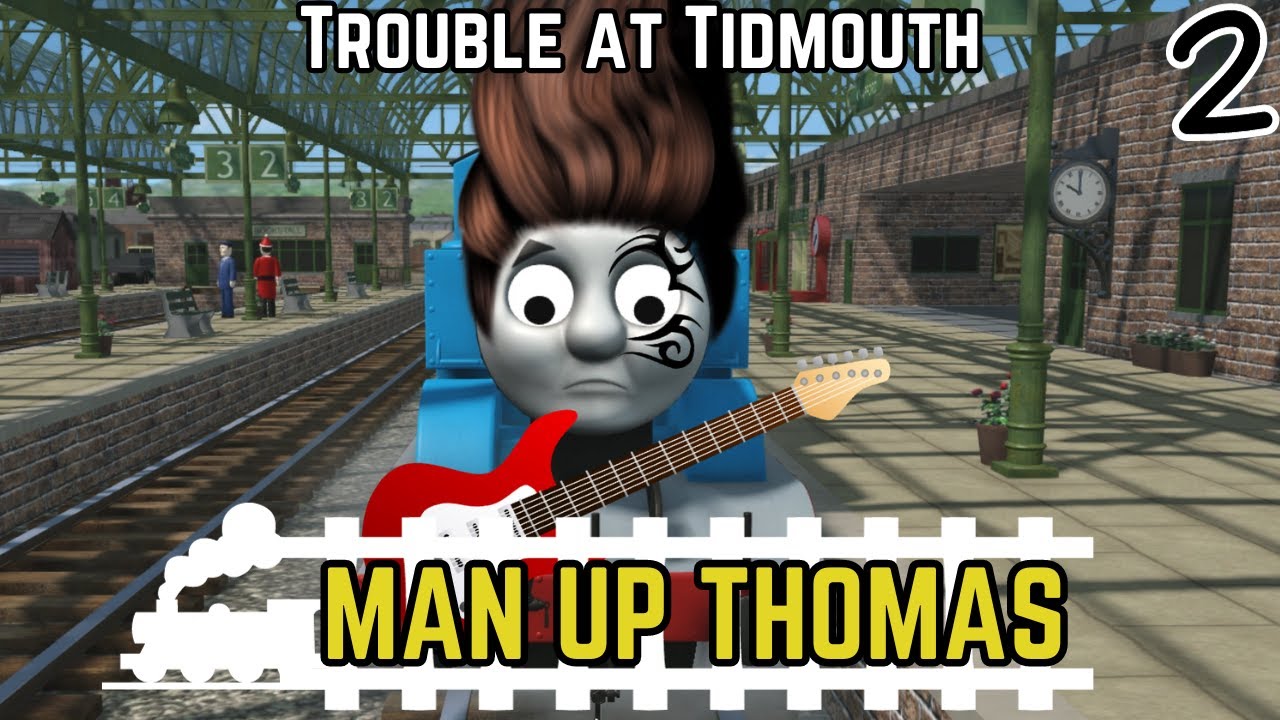 Man up Thomas | Trouble at Tidmouth Episode 2 | Sodor Simulator - YouTube