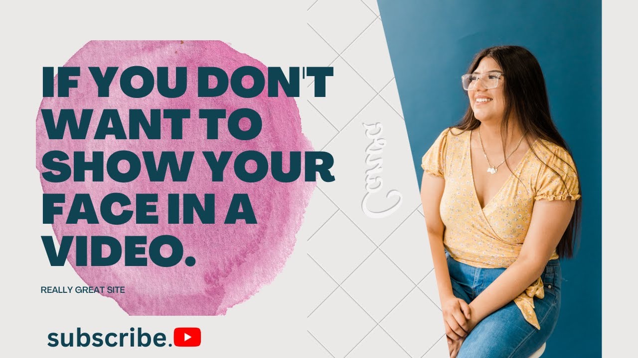 What should you do if you do not want to show your face? - YouTube