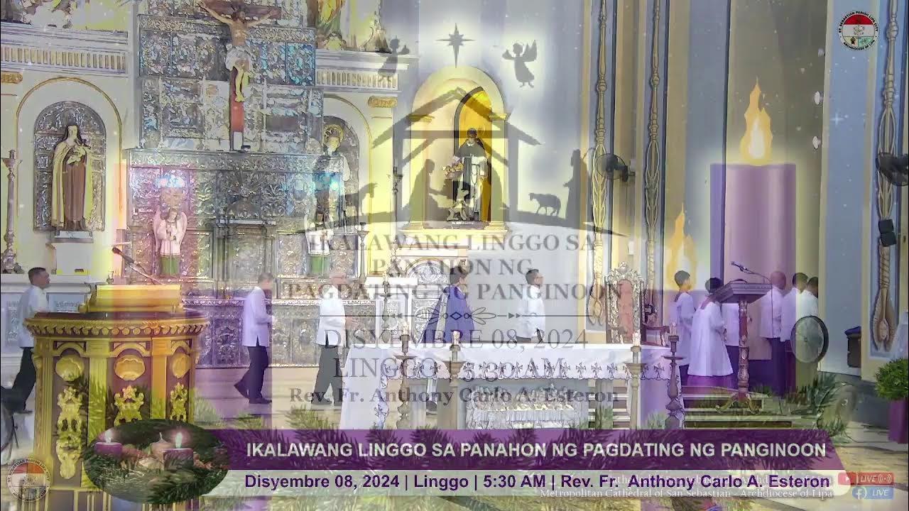 DISYEMBRE 08, 2024 | LINGGO | Ikalawang Linggo sa Panahon ng Pagdating ng Panginoon - YouTube