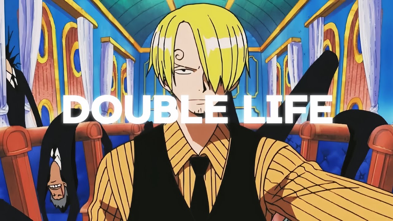 Double Life | One Piece Edit - YouTube