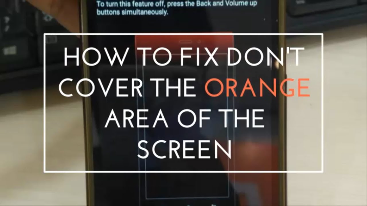 [100% WORKING] How to Fix Don't Cover Orange Area of The Screen - YouTube