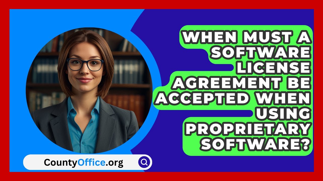 When Must A Software License Agreement Be Accepted When Using ...