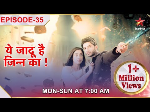 Yehh Jadu Hai Jinn Ka | Episode 35 | Roshni ne bachaayi Chhotu ki jaan!