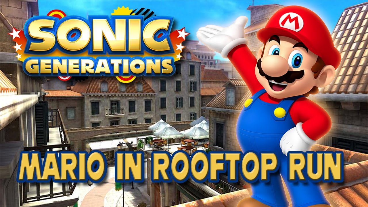 MARIO IN ROOFTOP RUN - Sonic Generations Model-Rig Series - YouTube