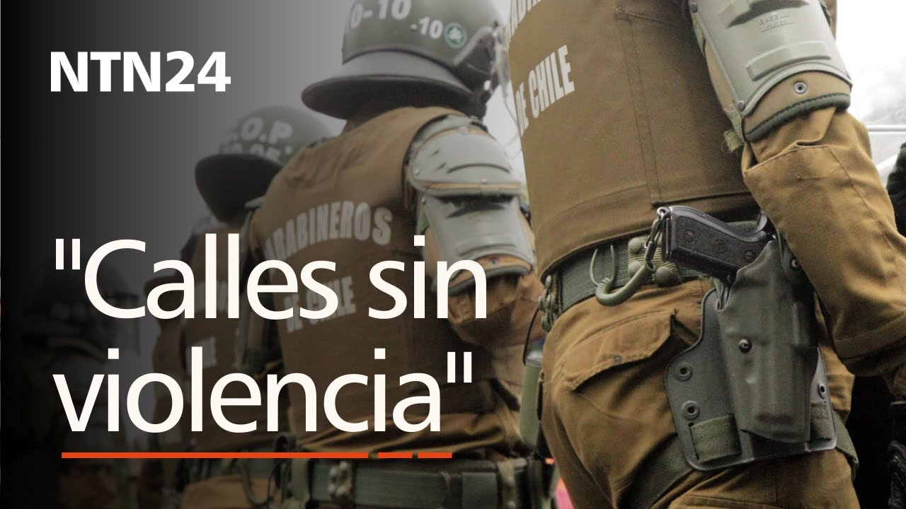 "Calles sin violencia" es el plan en Chile para combatir la inseguridad ...