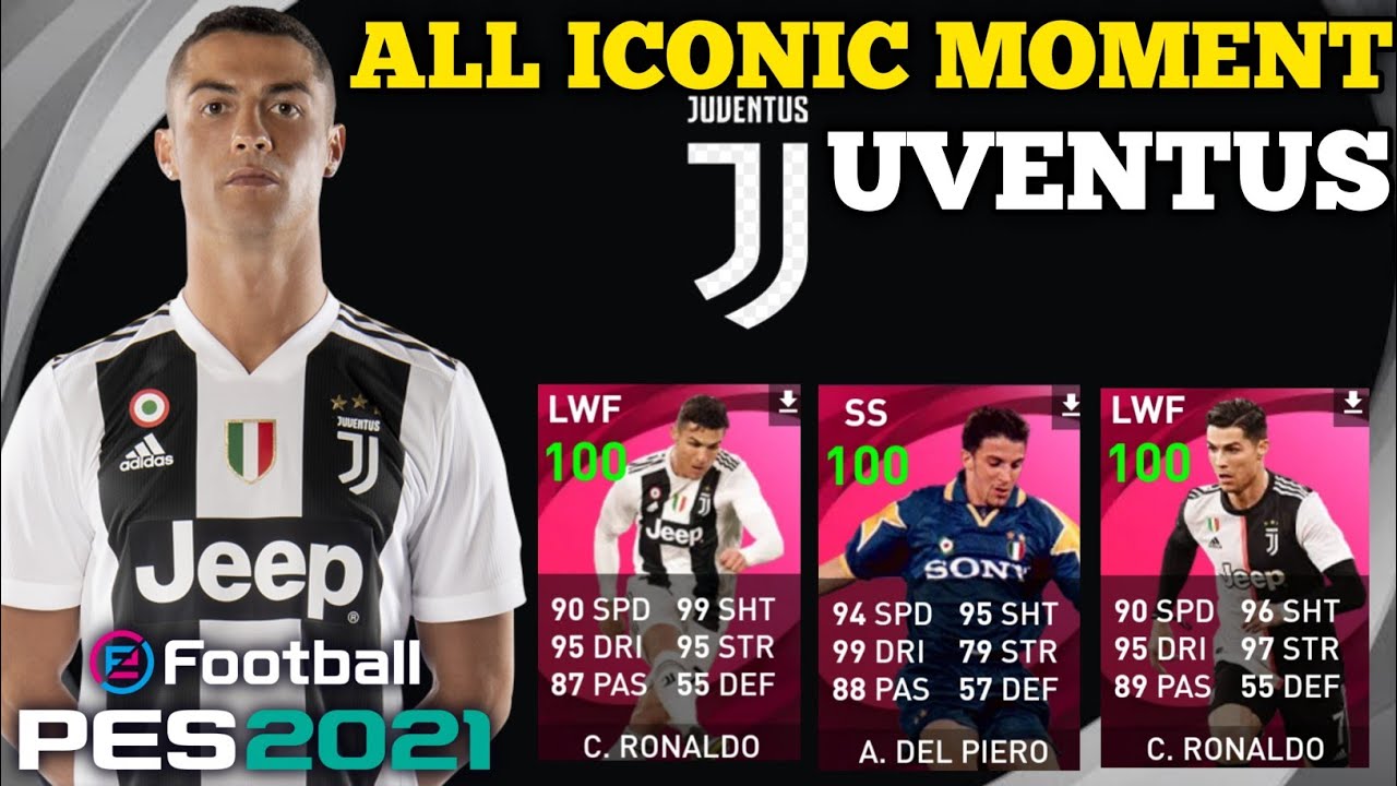 ALL ICONIC MOMENT JUVENTUS || PES 2021 MOBILE - YouTube