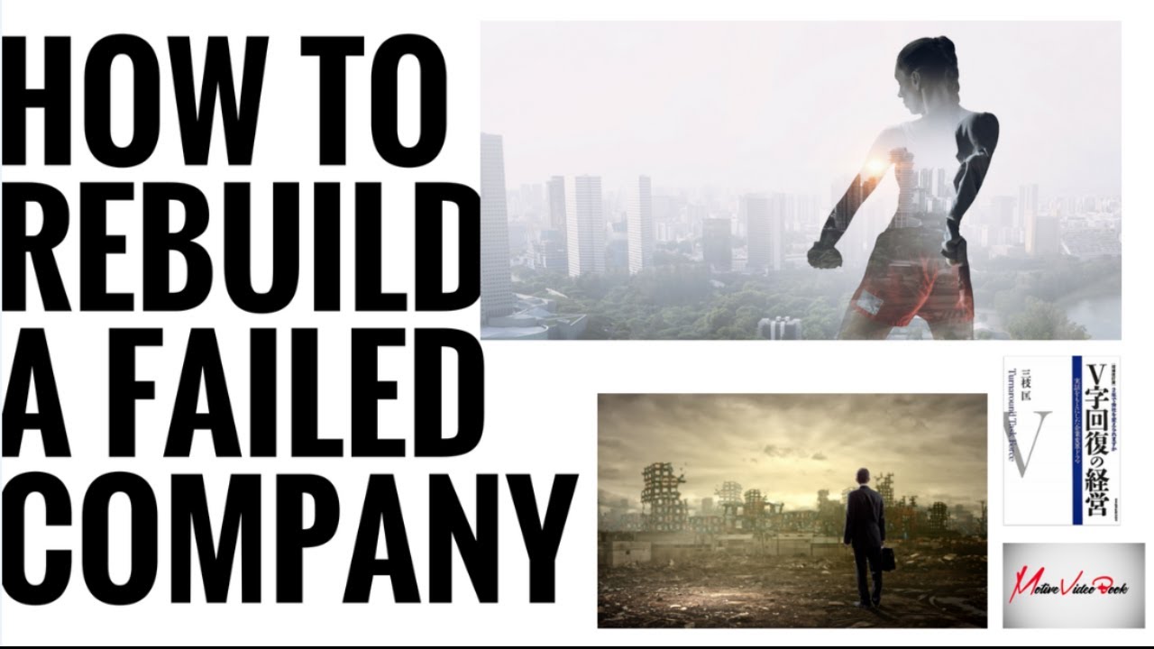 How to rebuild a failed company - YouTube