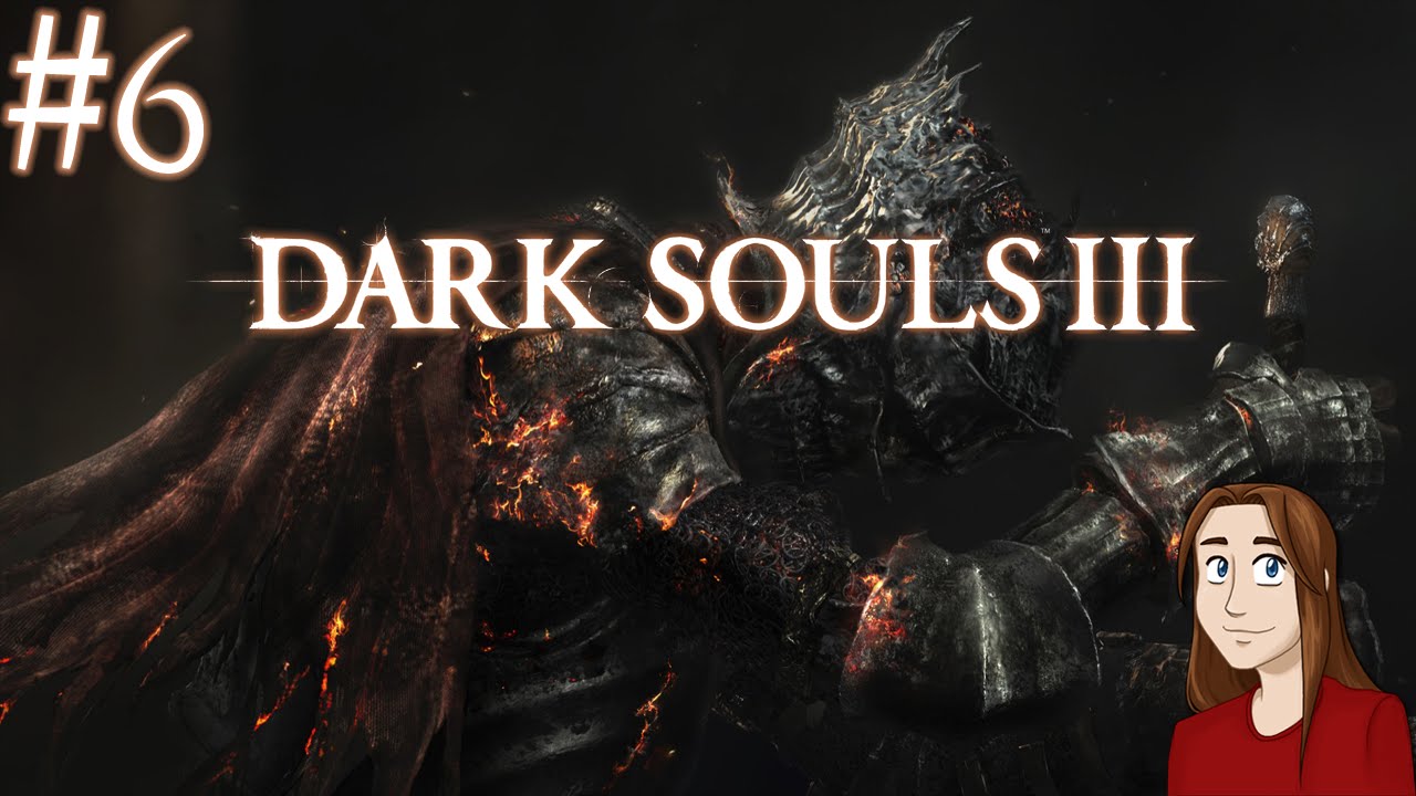 Let's Play - Dark Souls 3 - Episode 6 [Siegward of Catarina] - YouTube