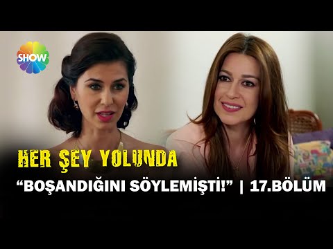 Her Şey Yolunda 17.Bölüm - Serap, Sami'nin evli olduğunu öğrendi!
