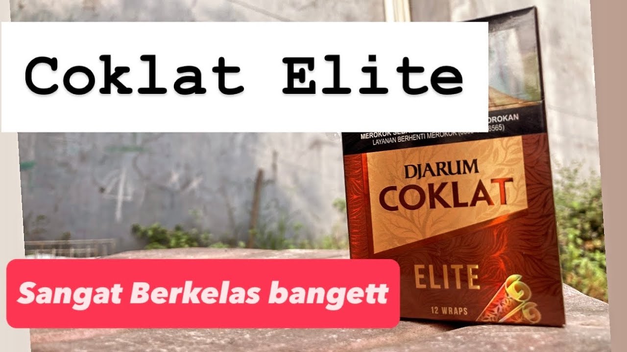 Coklat ELITE biar GANTENG 😎 unboxing review - YouTube