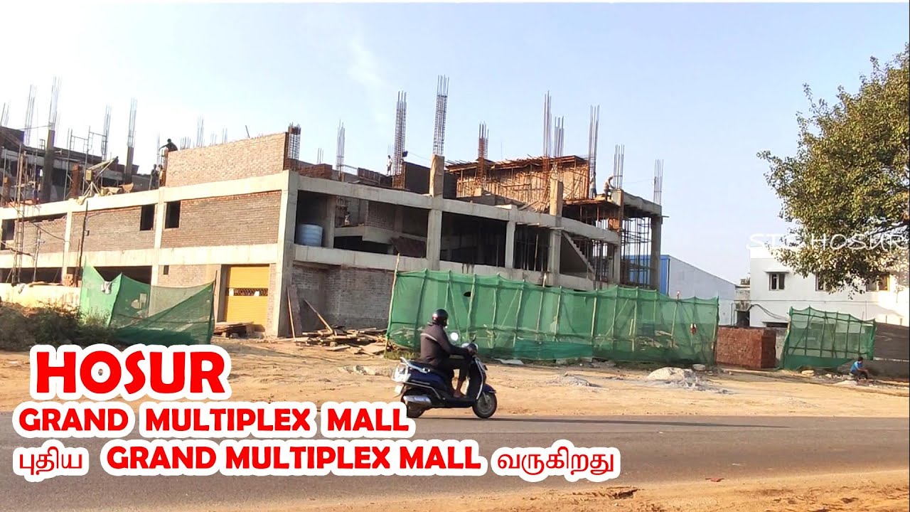HOSUR | NEW GRAND MULTIPLEX MALL | KARNOOR | THALLY ROAD | STS HOSUR - YouTube