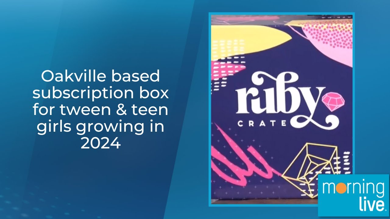 Oakville based subscription box for tween & teen girls growing in 2024 ...