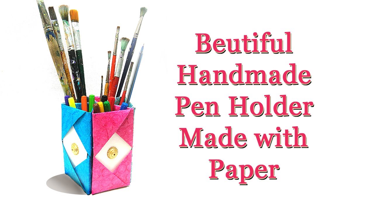 Colorful Pen Holder Craft, Beautiful and Easy - YouTube