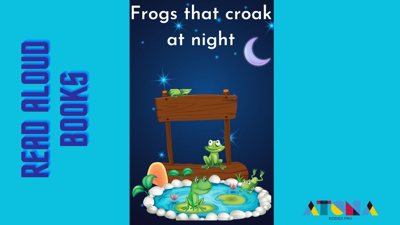 Frogs That Croak At Night | Magical Bedtime Stories For Kids (Read ...