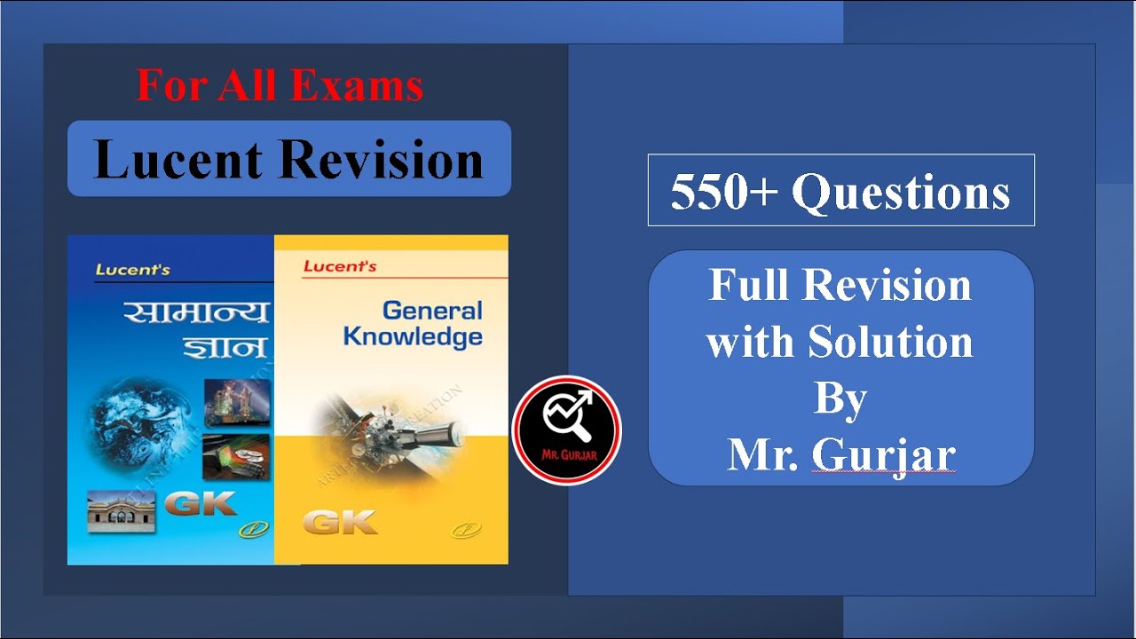 Lucent's Revision || Lucent's Questions || 550+ questions of lucent || Important for All Exams ...