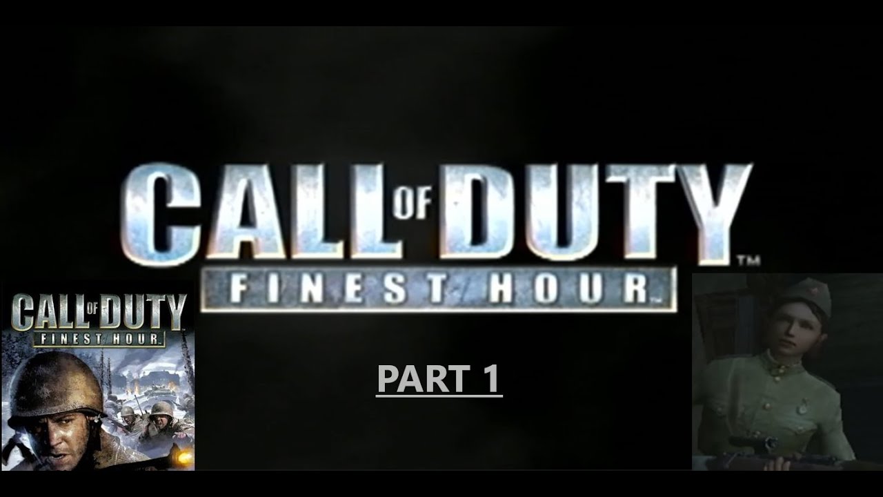 Call of Duty Finest Hour | This Games Story is Insane! | Playthrough ...