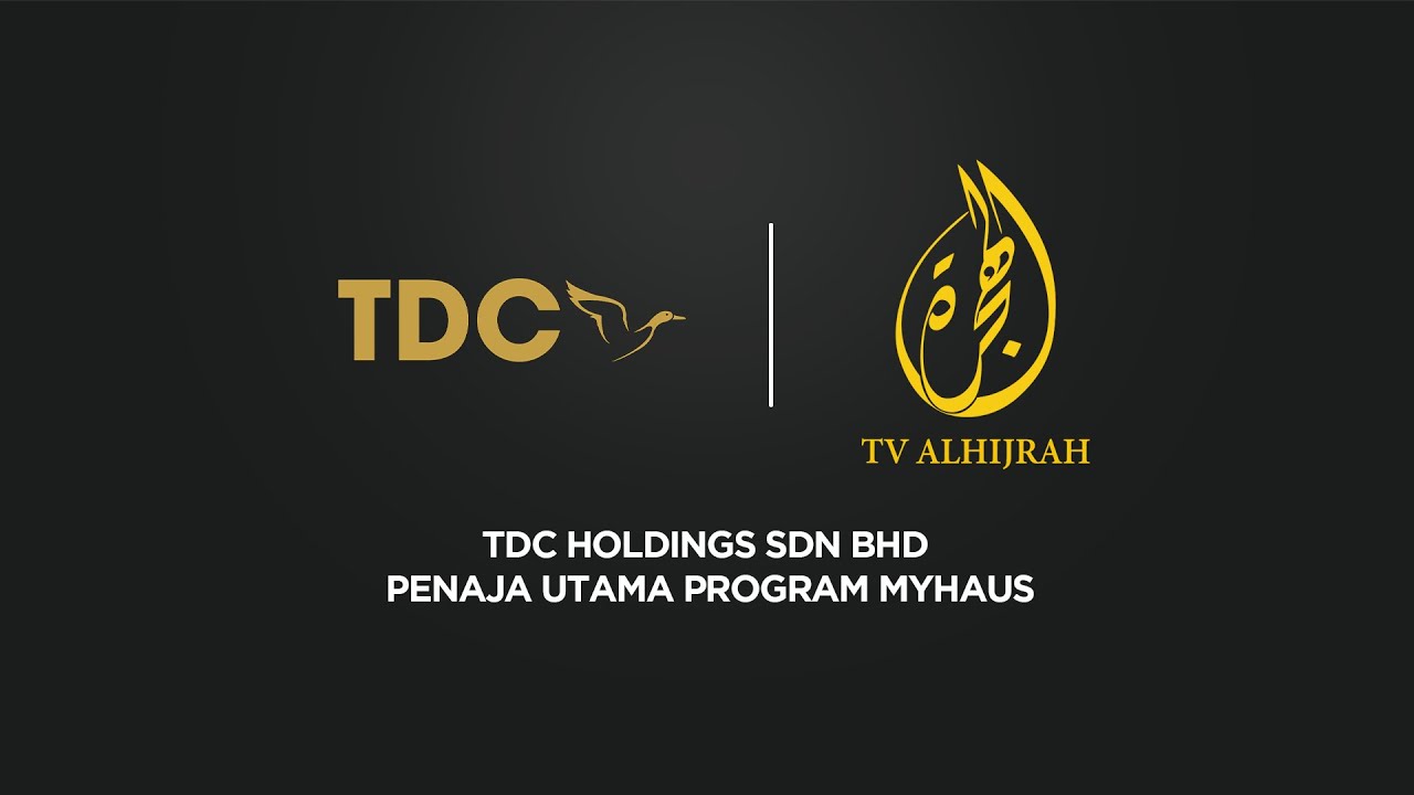 TDC Holdings Sdn Bhd Penaja Utama Program MyHaus | TV Al-Hijrah - YouTube