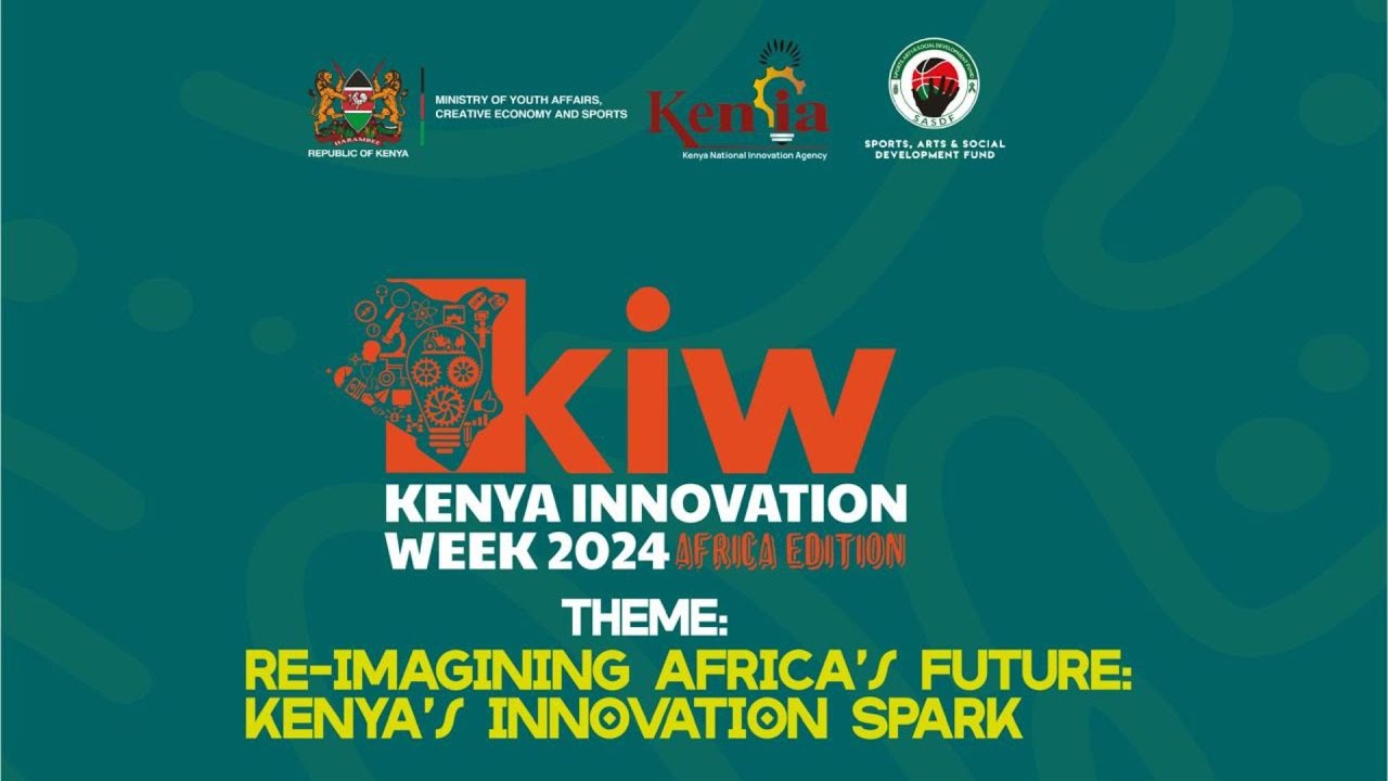 KENYA INNOVATION WEEK (KIW) 2024- AFRICA EDITION Opening Ceremony - YouTube