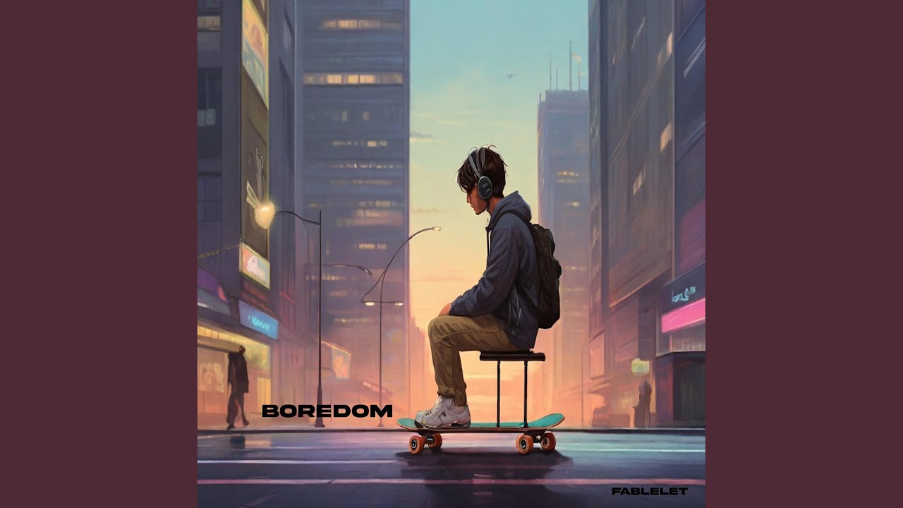 Boredom - YouTube