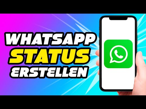 Status auf Whatsapp erstellen (Schritt für Schritt)