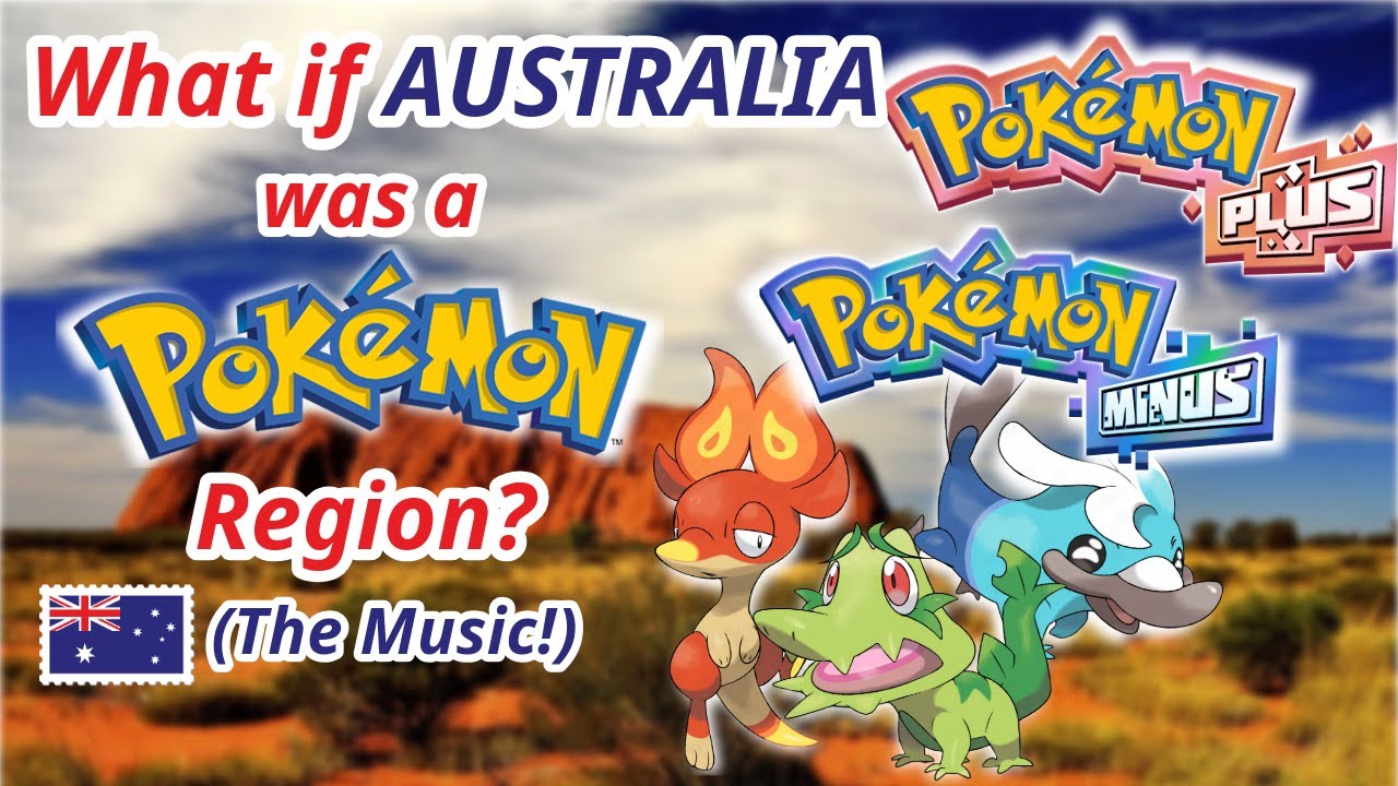 What if AUSTRALIA was a Pokémon region? (THE MUSIC) - YouTube