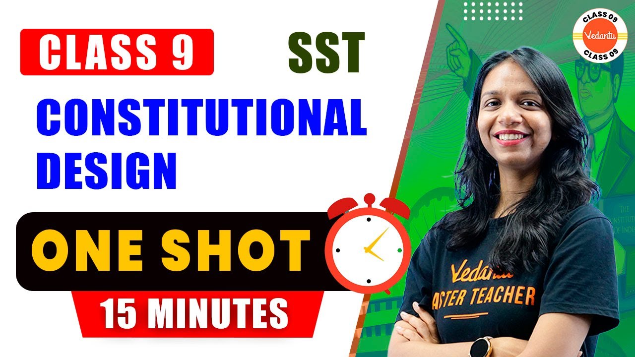Constitutional Design | One Shot In 15 Mins | Class 9 SST | CBSE 2023 ...