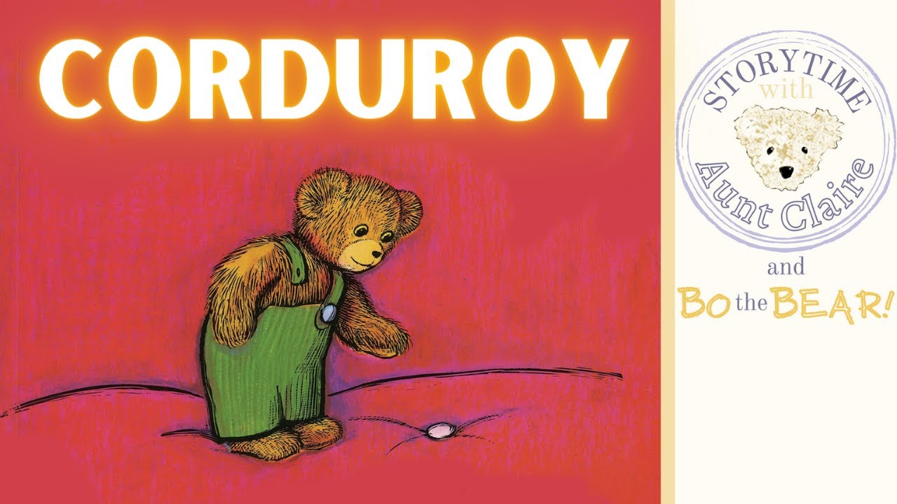 Corduroy by Don Freeman | Quiet Time Book Read Aloud for Kids ...