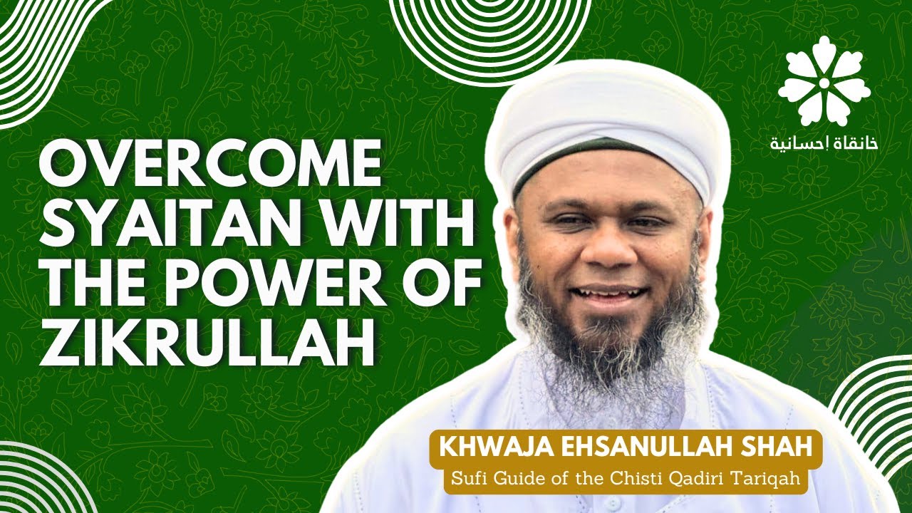 Overcome Syaitan with the Power of Zikrullah - YouTube