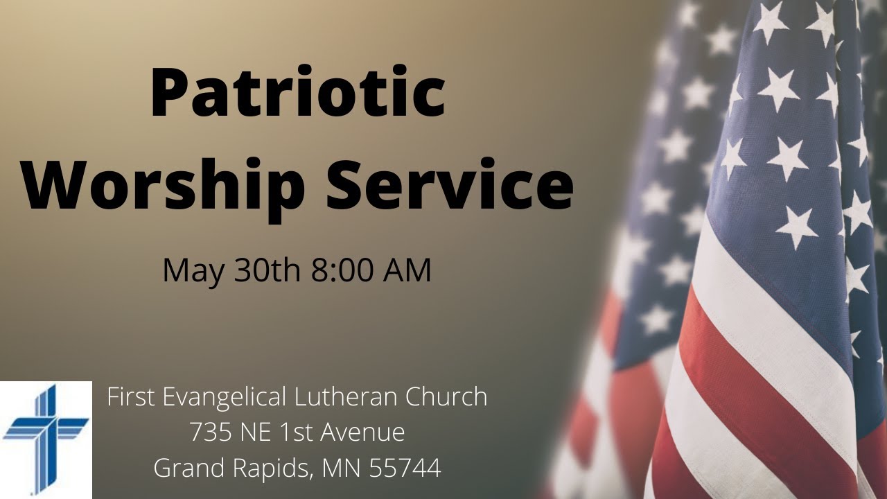 May 30th Patriotic Worship Service - YouTube