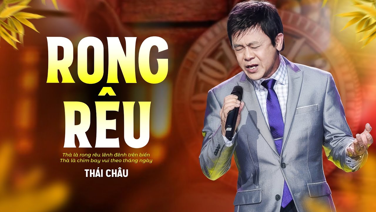 Rong Rêu - Danh Ca Thái Châu | Giọng Ca Làm Thổn Thức Bao Trái Tim ...