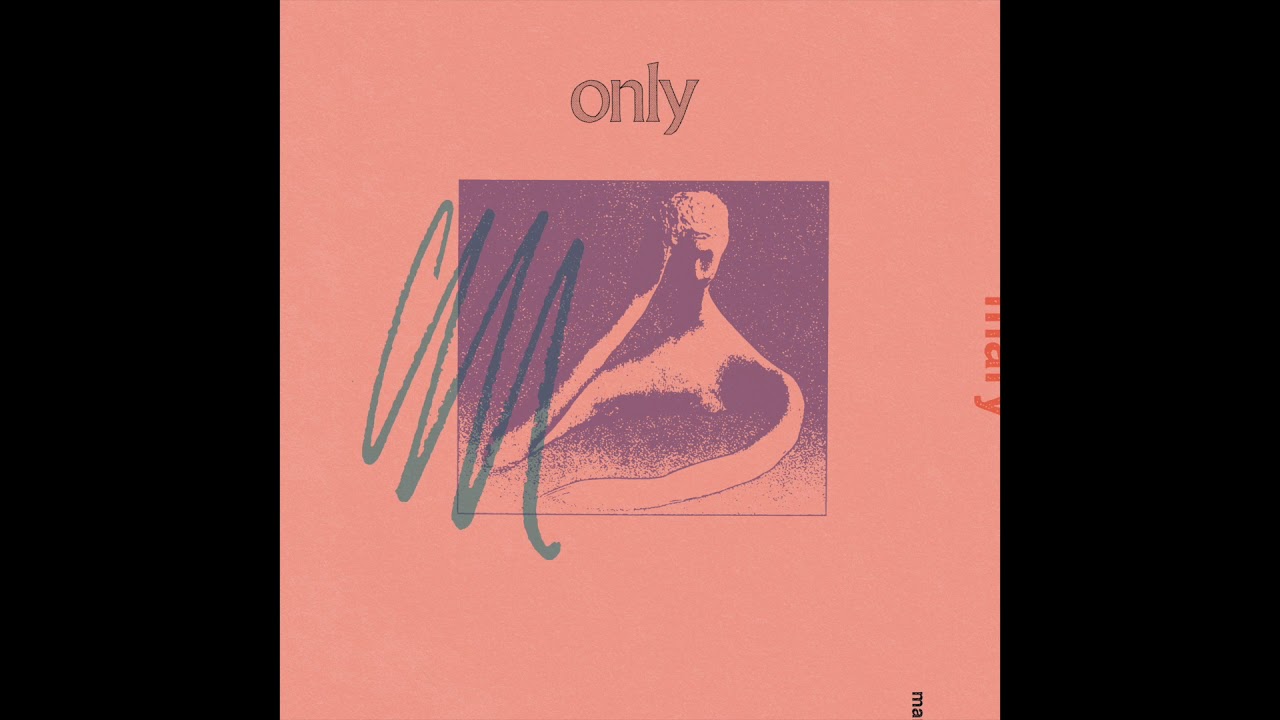 Only - "Mary" - YouTube