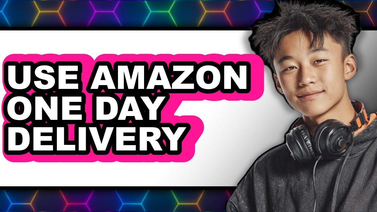 How To Use Amazon One Day Delivery (Updated 2025) - YouTube